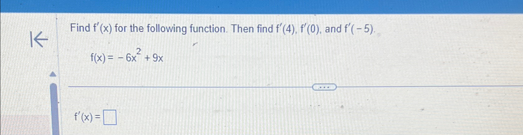 Solved Find f'(x) ﻿for the following function. Then find | Chegg.com