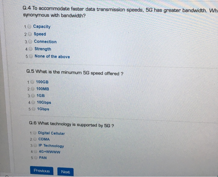Solved Q.4 To accommodate faster data transmission speeds, | Chegg.com