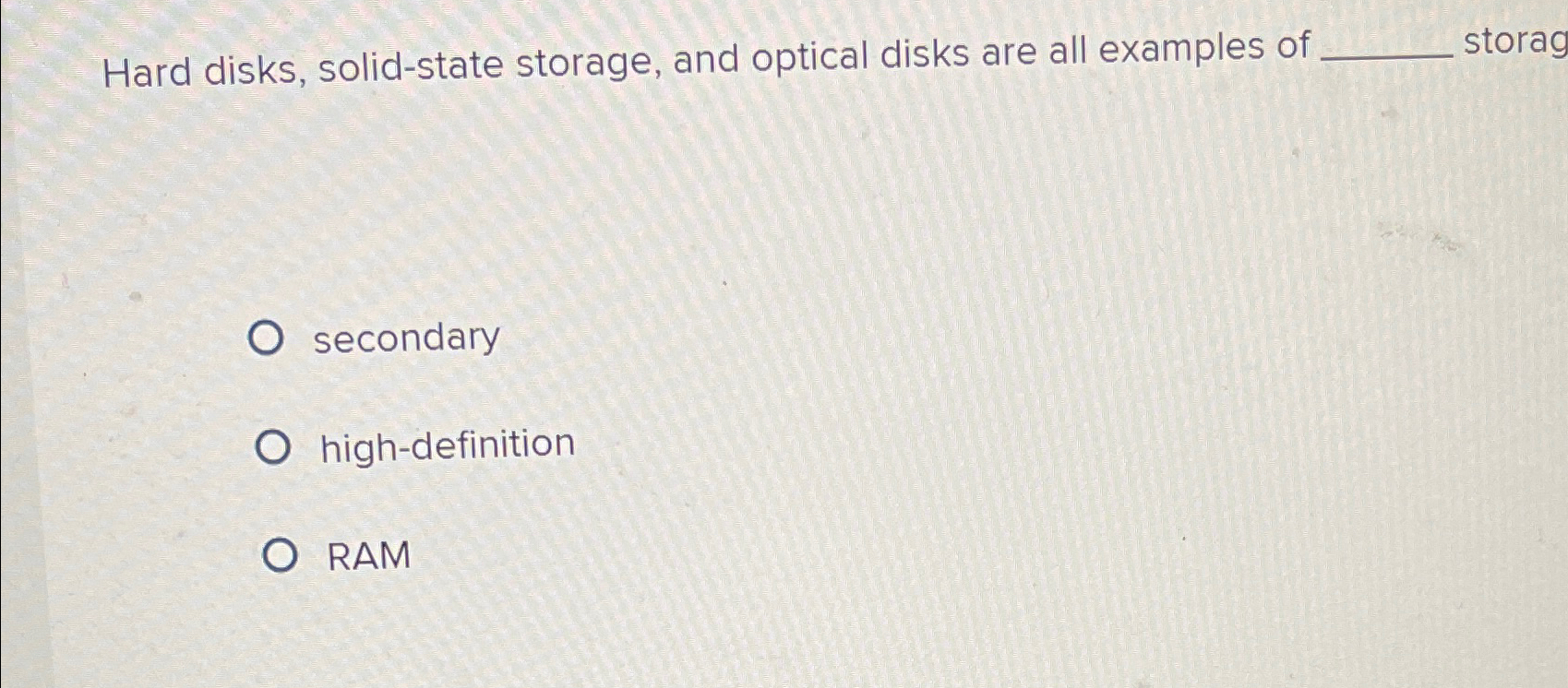 Hard disks, solid-state storage, and optical disks | Chegg.com
