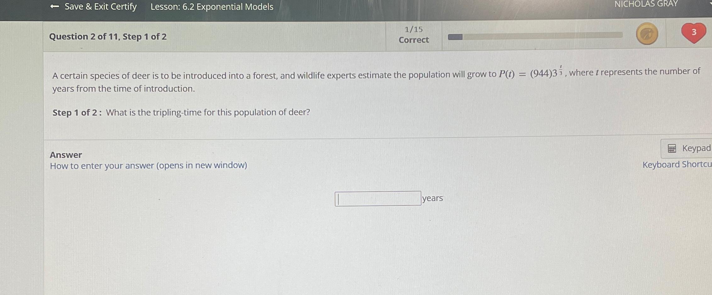 Solved Save & Exit CertifyLesson: 6.2 ﻿Exponential | Chegg.com