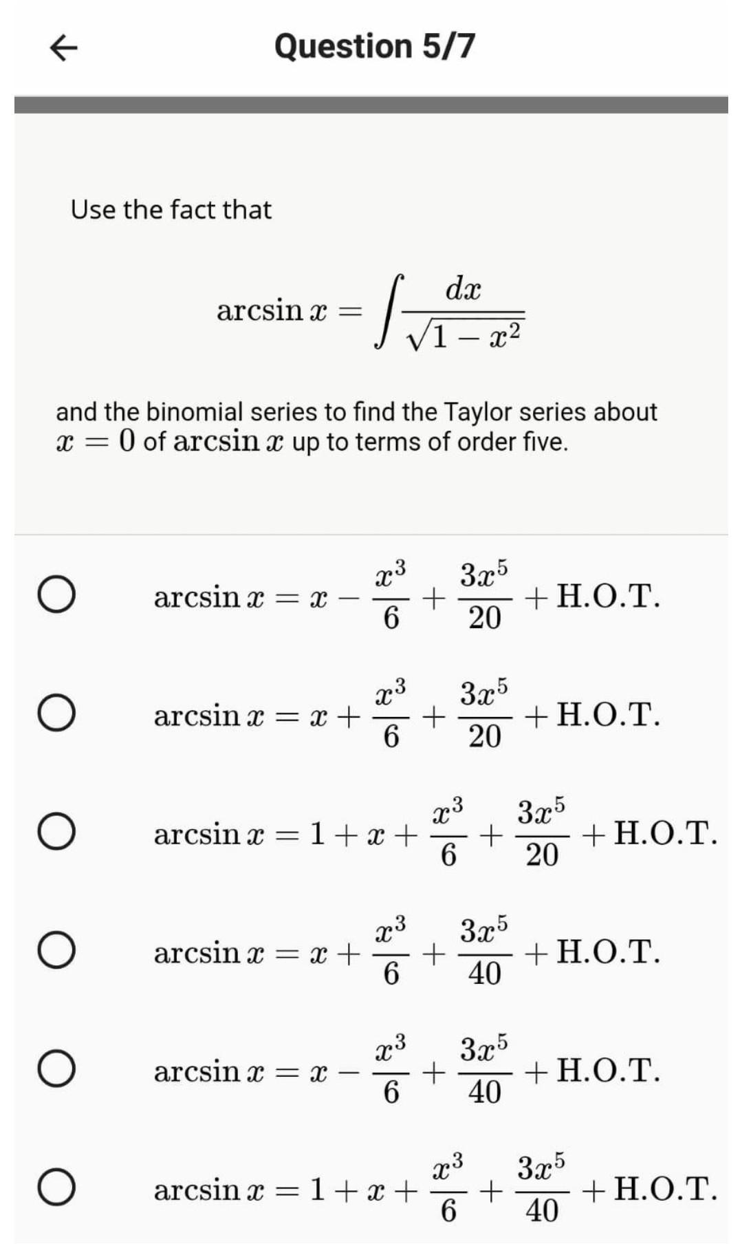 Solved N 个 Question 5/7 Use the fact that arcsin x = lut dx | Chegg.com