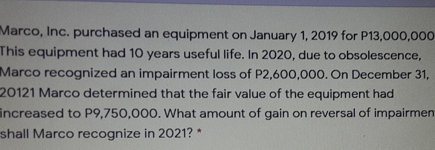 Solved Marco, Inc. purchased an equipment on January 1, 2019 | Chegg.com