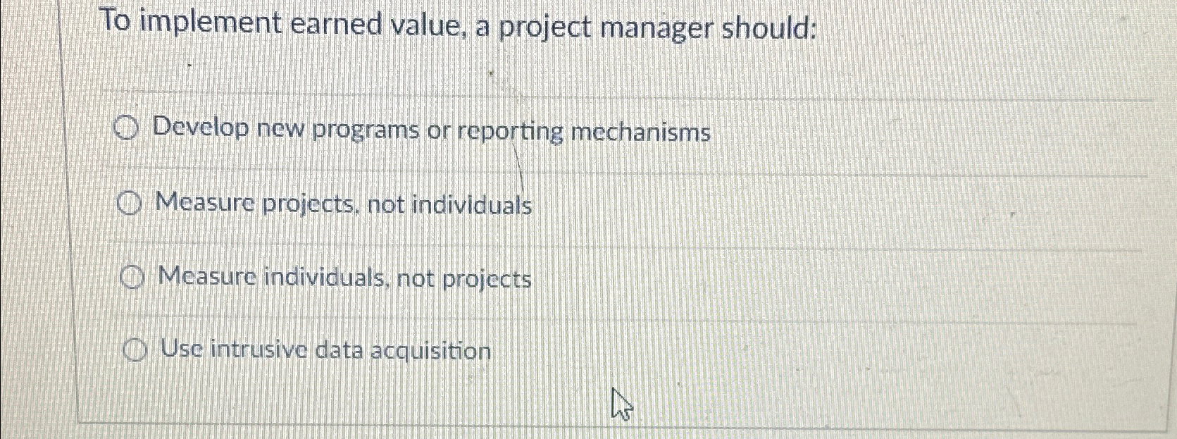 Solved To implement earned value, a project manager | Chegg.com