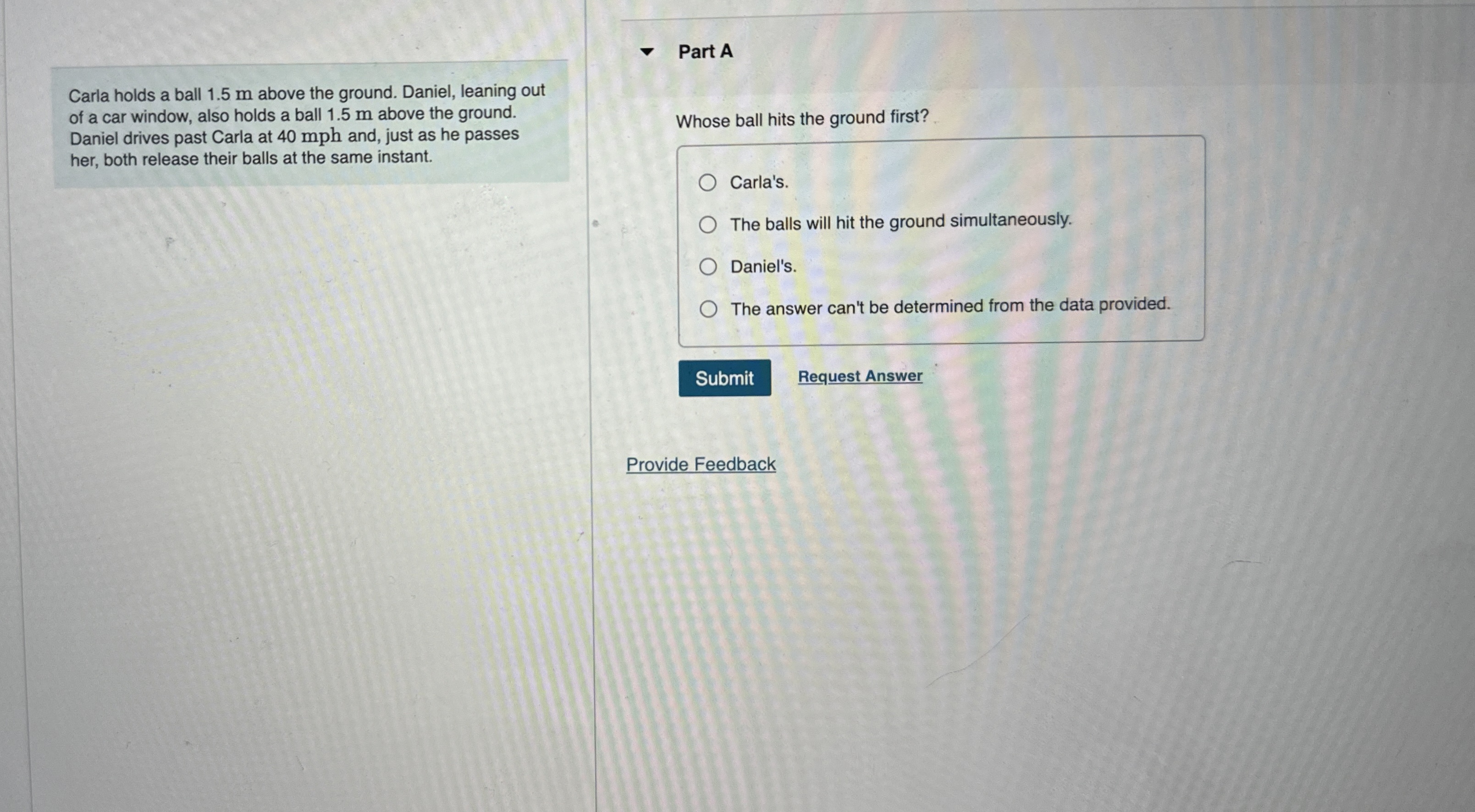 Solved Carla holds a ball 1.5 ﻿m above the ground. Daniel, | Chegg.com