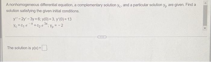 Solved A nonhomogeneous differential equation, a | Chegg.com