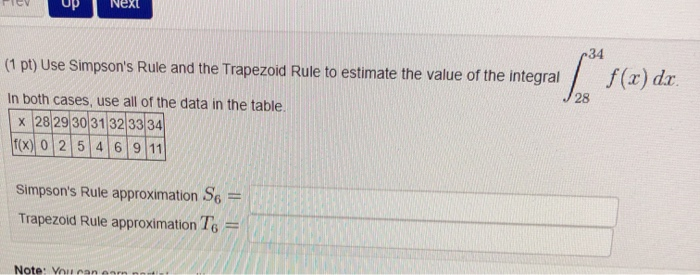 Solved Next 34 (1 pt) Use Simpson's Rule and the Trapezoid | Chegg.com