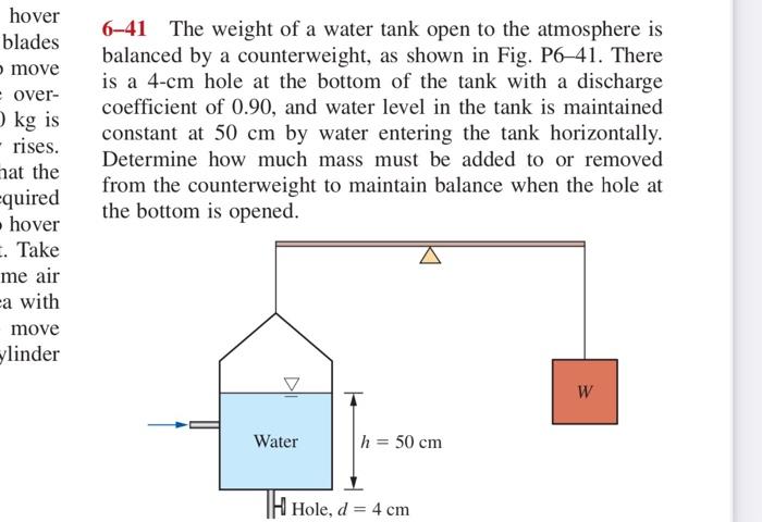 Solved 6-41 The weight of a water tank open to the | Chegg.com