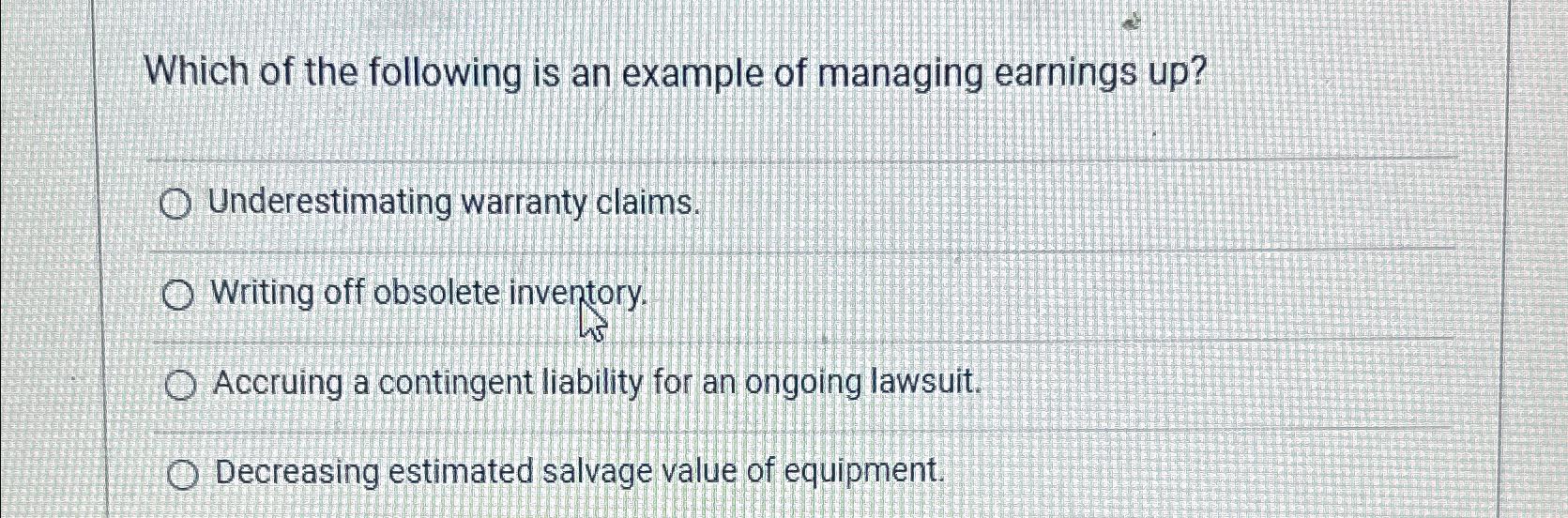 Solved Which of the following is an example of managing | Chegg.com