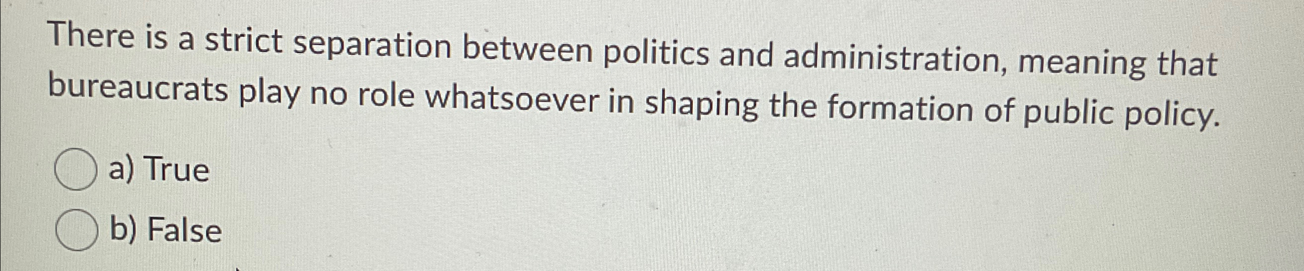 Solved There is a strict separation between politics and | Chegg.com