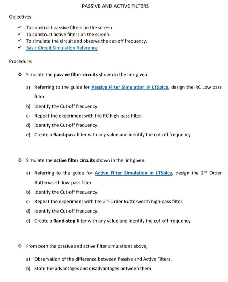 Solved PASSIVE AND ACTIVE FILTERS Objectives: To construct | Chegg.com