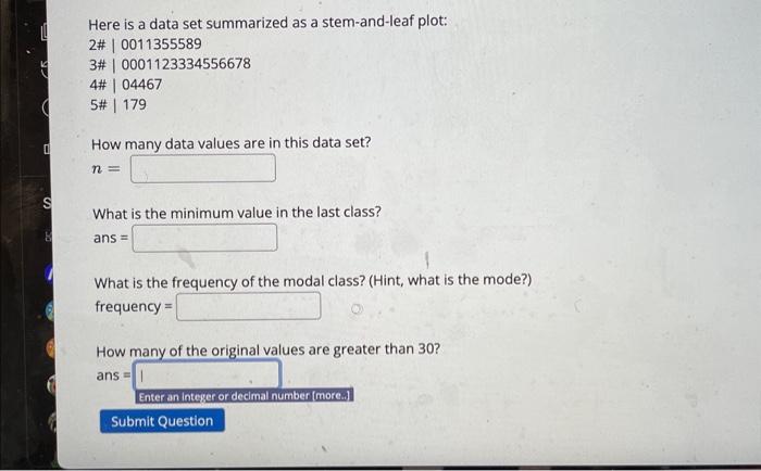 Solved Here is a data set summarized as a stem-and-leaf | Chegg.com