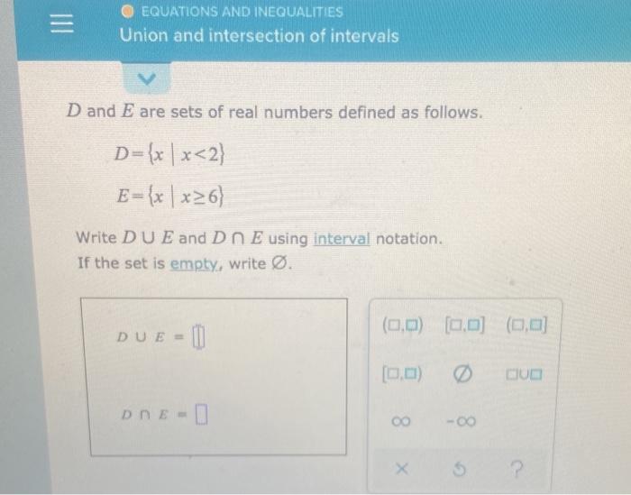 Solved = EQUATIONS AND INEQUALITIES Union and intersection | Chegg.com
