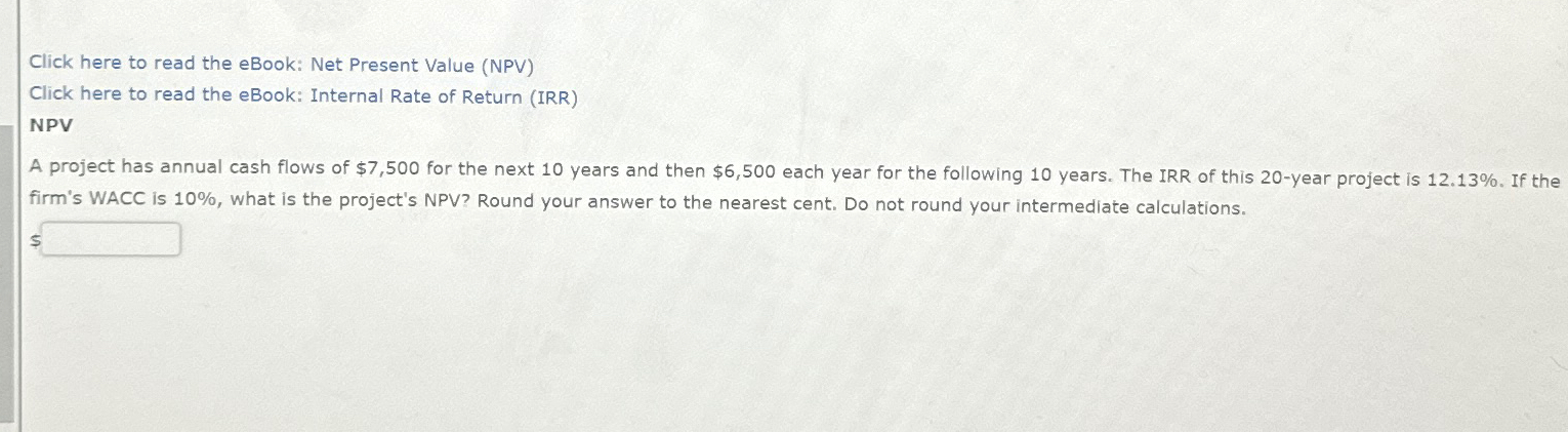 Solved Click here to read the eBook: Net Present Value | Chegg.com
