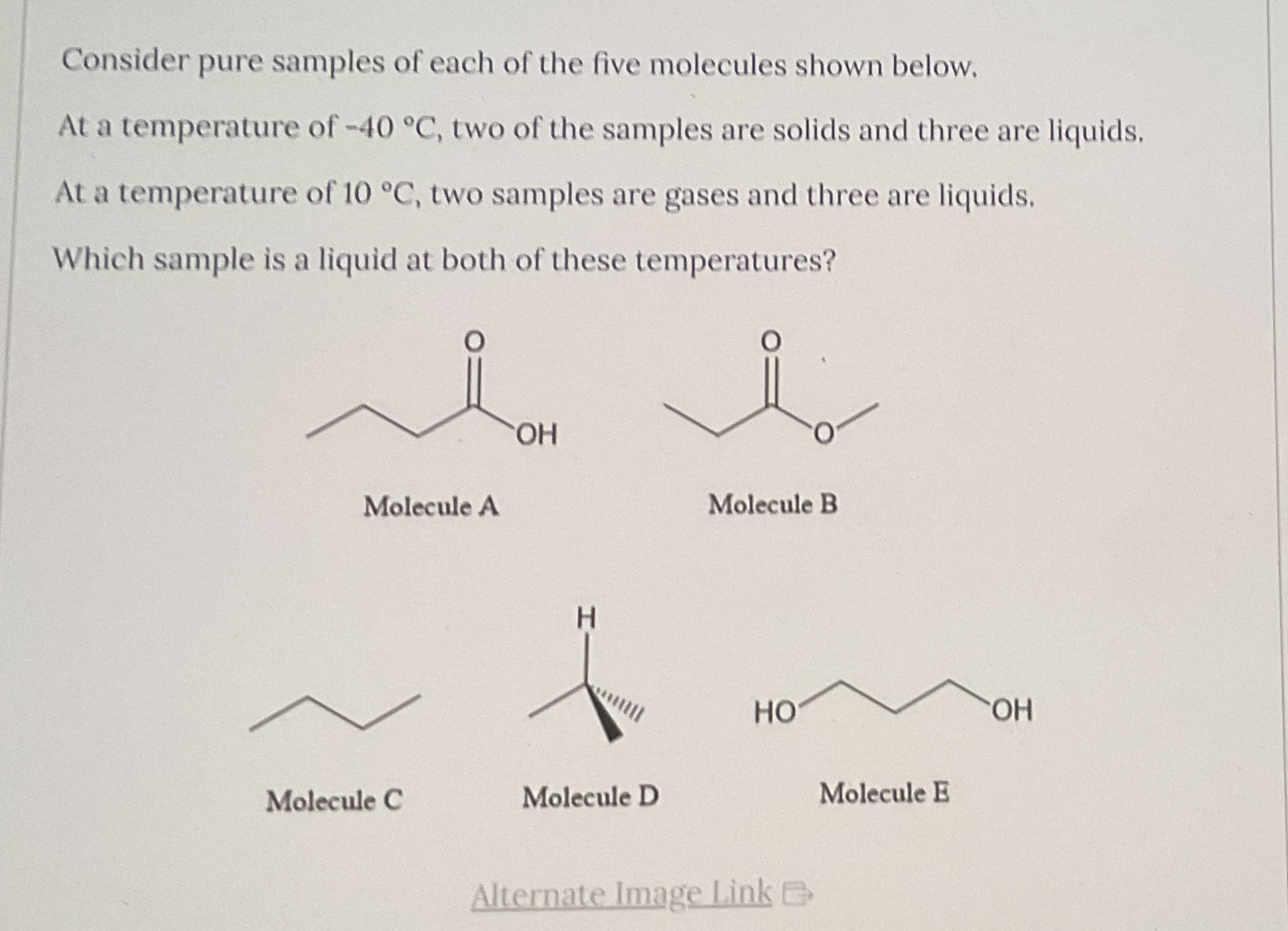 Solved Consider pure samples of each of the five molecules | Chegg.com