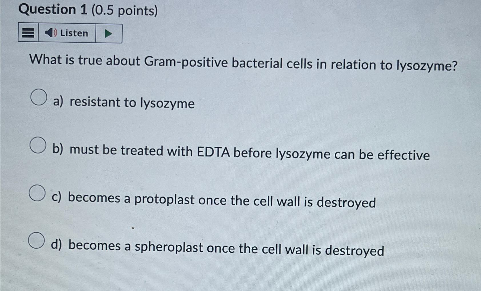 Solved Question 1 (0.5 ﻿points)What is true about | Chegg.com