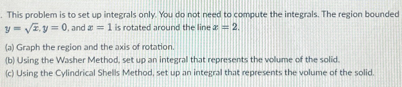 Solved This problem is to set up integrals only. You do not | Chegg.com