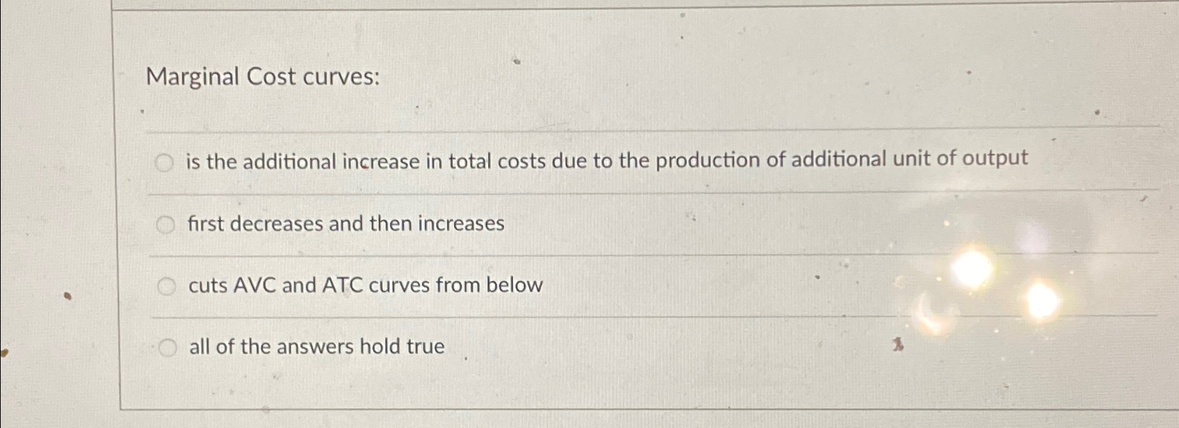 Solved Marginal Cost curves:is the additional increase in | Chegg.com