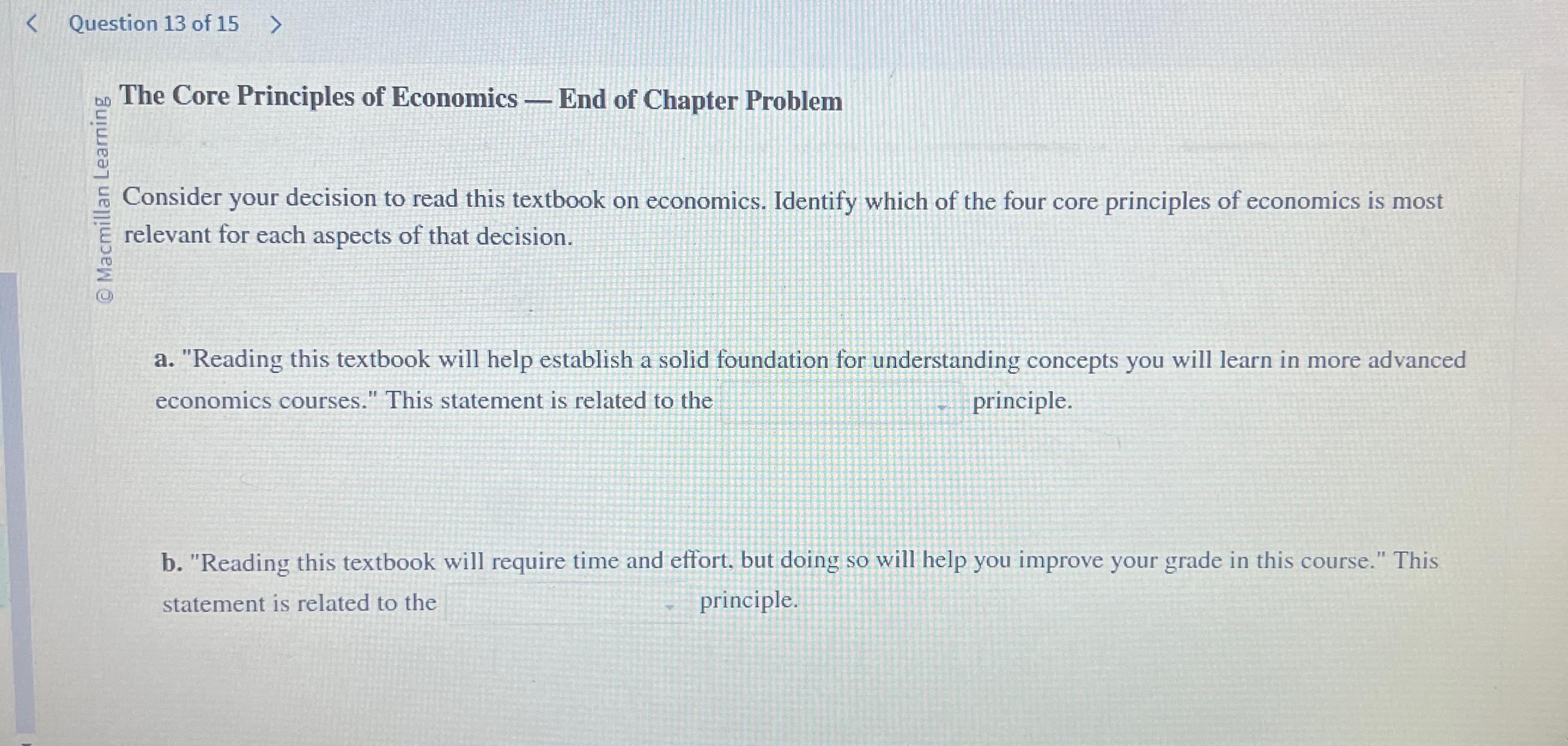 Solved Question 13 ﻿of 15The Core Principles of Economics - | Chegg.com