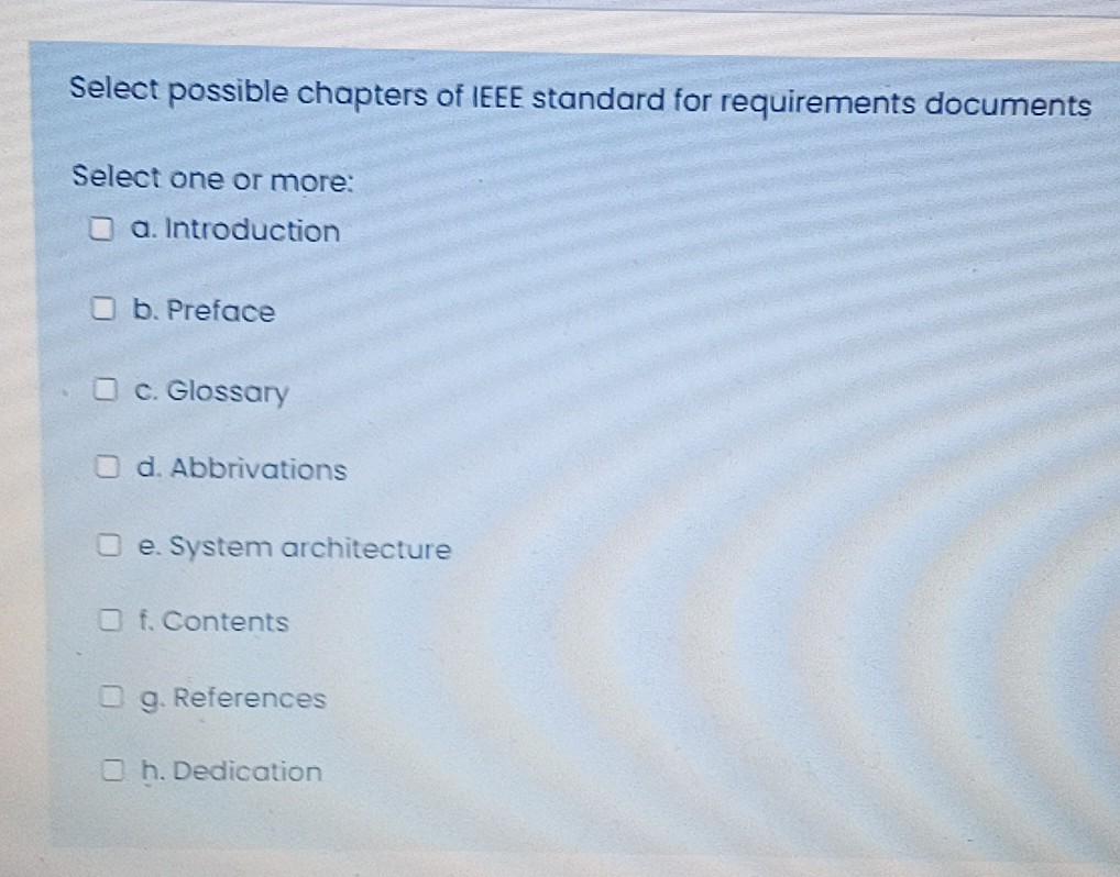 Solved Select possible chapters of IEEE standard for | Chegg.com
