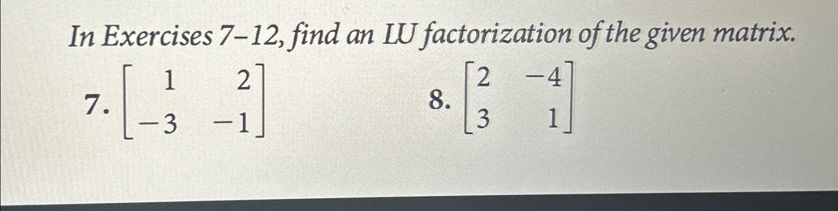Solved In Exercises 7-12, ﻿find an LU factorization of the | Chegg.com