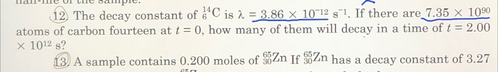 Solved The decay constant of ?614C ﻿is λ=3.86×10s-12?-1. ﻿If | Chegg.com