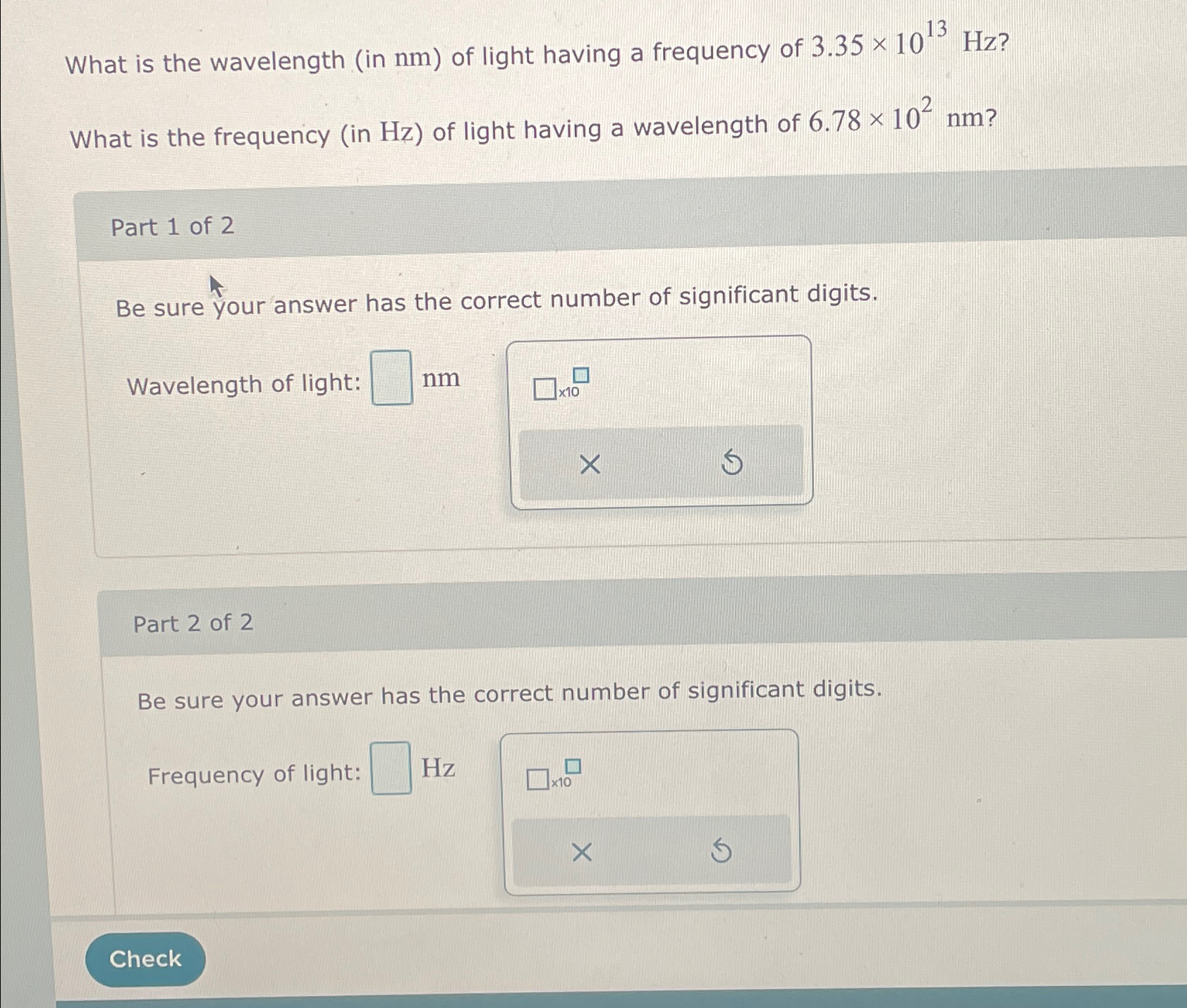 Solved What is the wavelength (in nm ) ﻿of light having a | Chegg.com