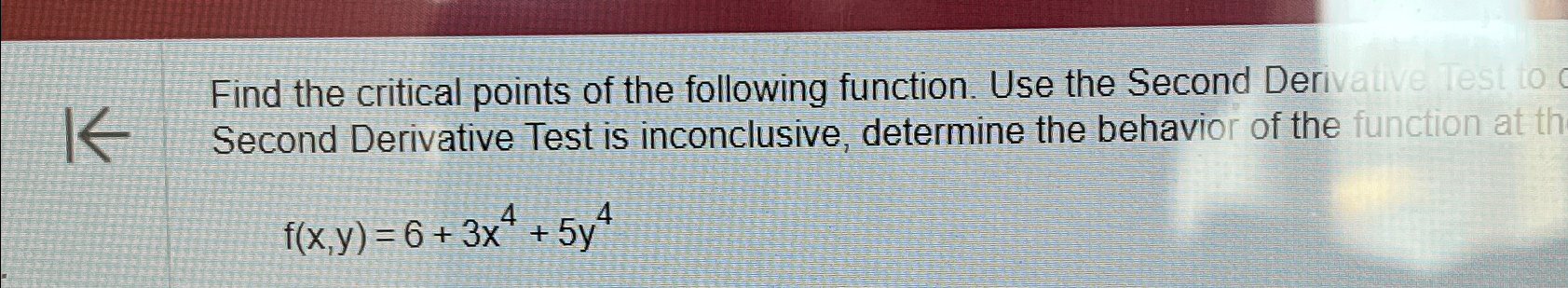 Solved Find the critical points of the following function. | Chegg.com