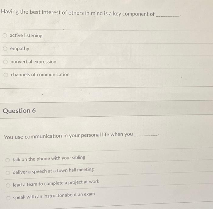 Having the best interest of others in mind is a key | Chegg.com