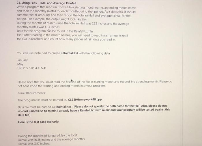 Solved 24. Using Files-Total and Average Rainfall Write a | Chegg.com