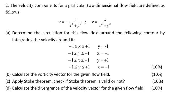 Solved 2. The velocity components for a particular | Chegg.com