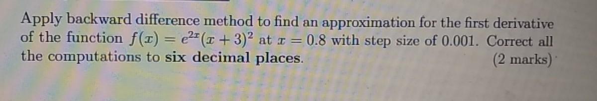 Solved Apply backward difference method to find an | Chegg.com