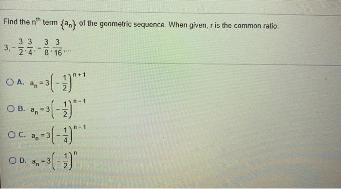 Solved Find the n" term {any of the geometric sequence. When | Chegg.com
