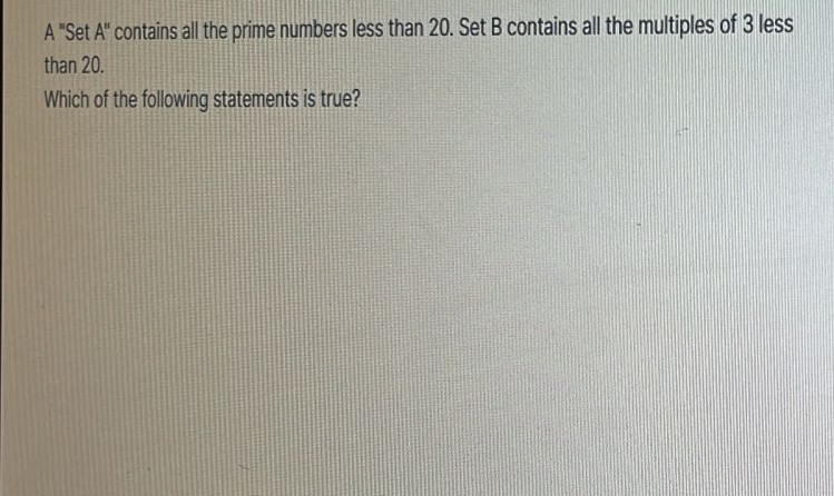 Solved A "Set A " ﻿contains all the prime numbers less than | Chegg.com