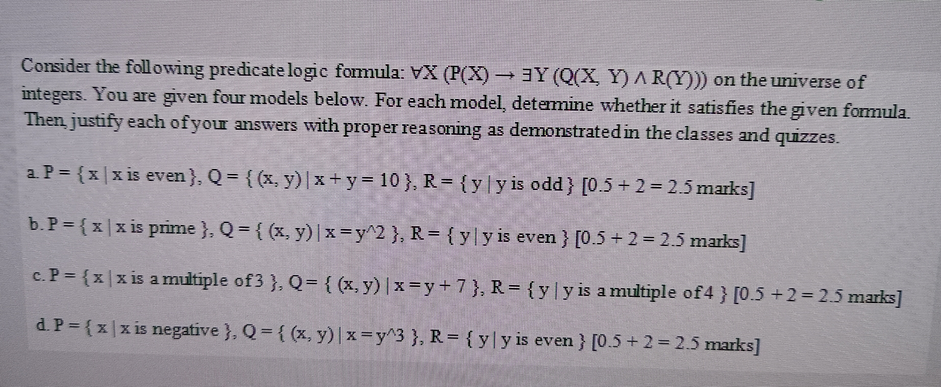 Solved Consider the following predicatelogic formula: ) ﻿on | Chegg.com