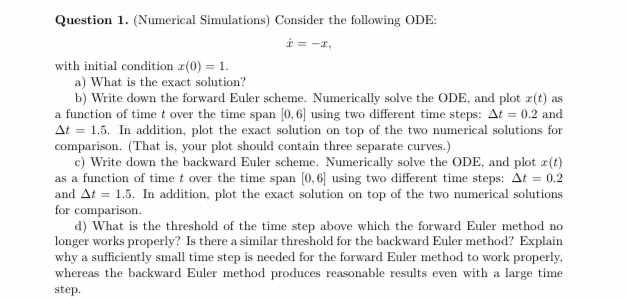 Solved Question 1. (Numerical Simulations) Consider the | Chegg.com