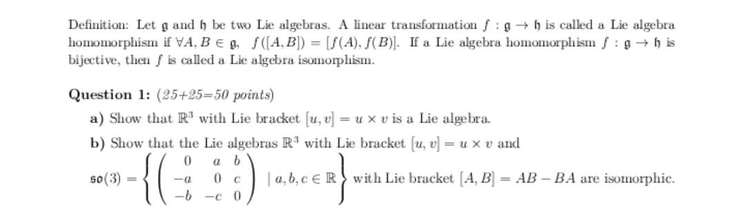 Solved Definition: Let g and h be two Lie algebras. A linear | Chegg.com