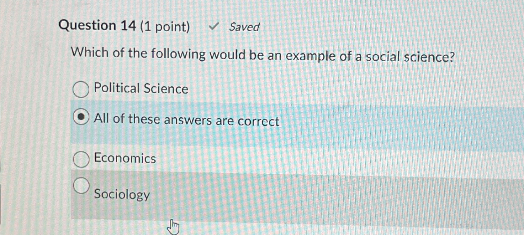 Solved Question 14 (1 ﻿point) ﻿SavedWhich of the following | Chegg.com
