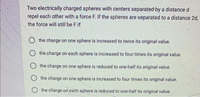 Solved Two electrically charged spheres with centers | Chegg.com