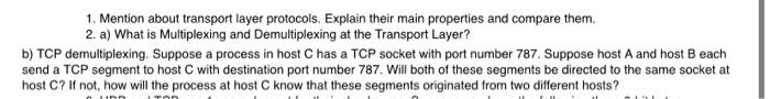 Solved 1. Mention about transport layer protocols. Explain | Chegg.com