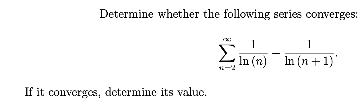 Solved Determine whether the following series | Chegg.com