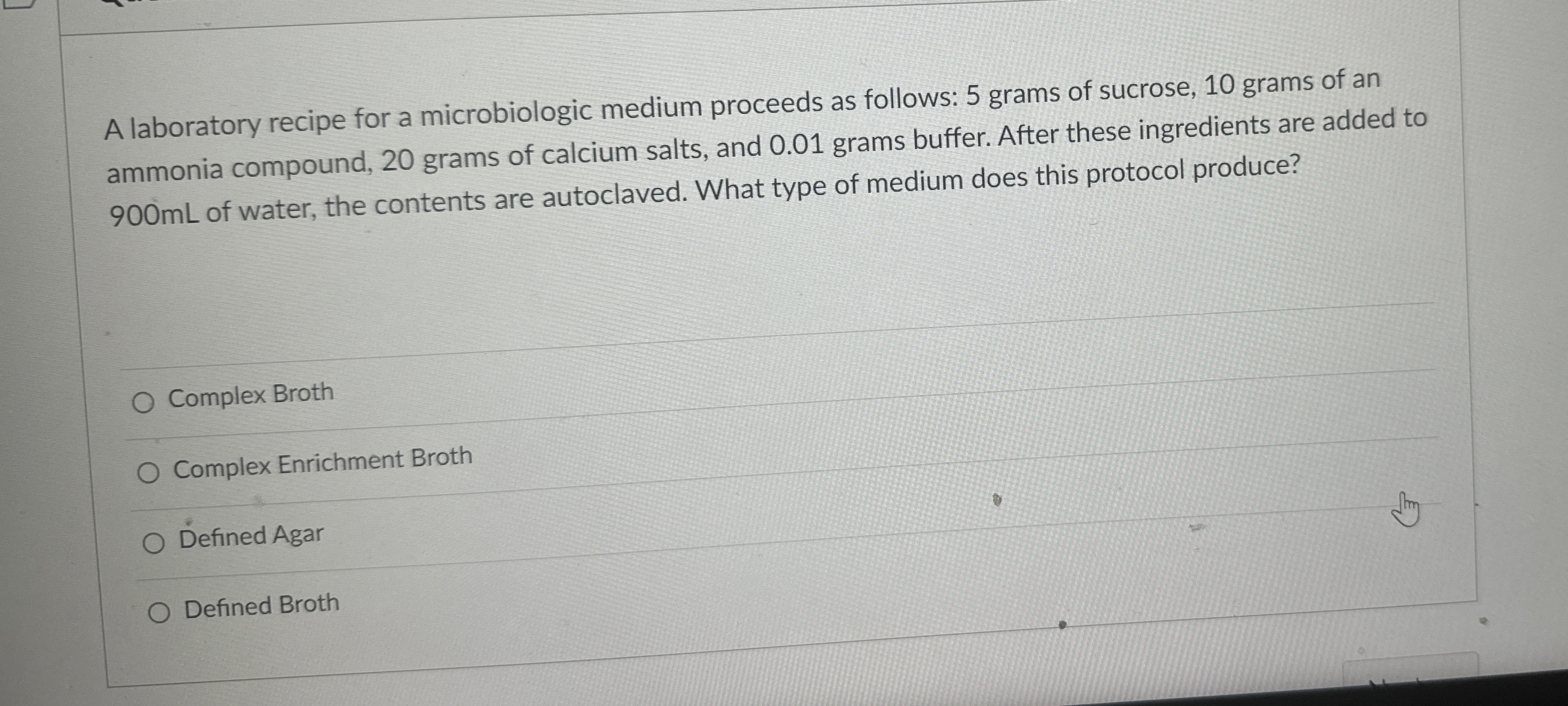 Solved A laboratory recipe for a microbiologic medium | Chegg.com