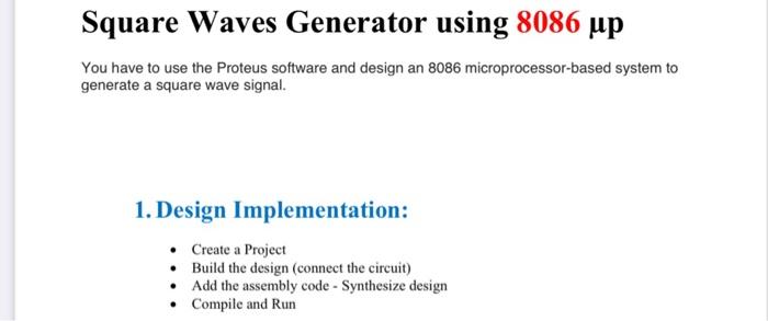 Solved Circuit Design:Square Waves Generator using 8086μp | Chegg.com