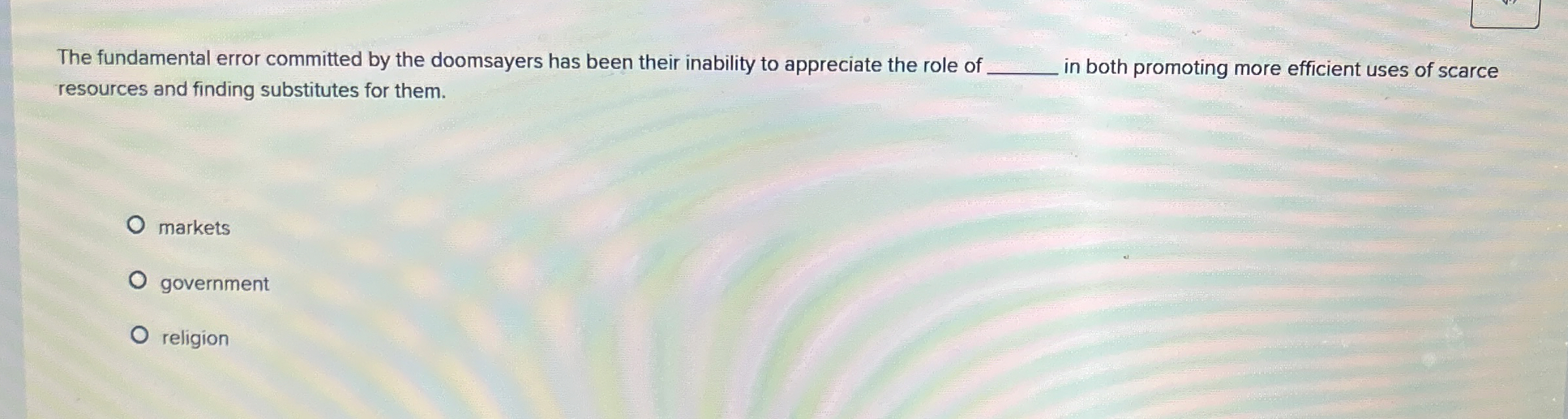 Solved The fundamental error committed by the doomsayers has | Chegg.com