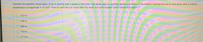 Solved Constant Acceleration Kinematics: A car is moving | Chegg.com
