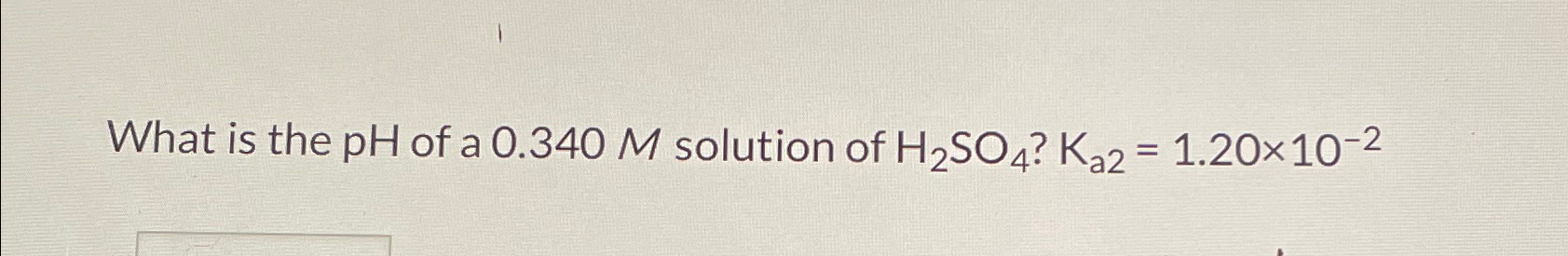 Solved What is the pH ﻿of 0.340M ﻿solution of | Chegg.com
