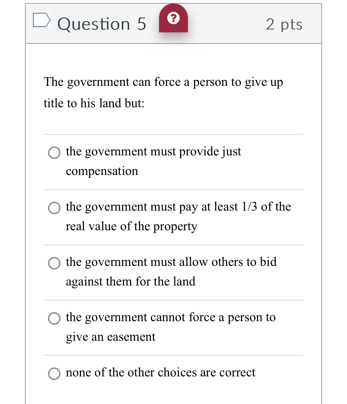 Solved Question 52 ﻿ptsThe government can force a person to | Chegg.com