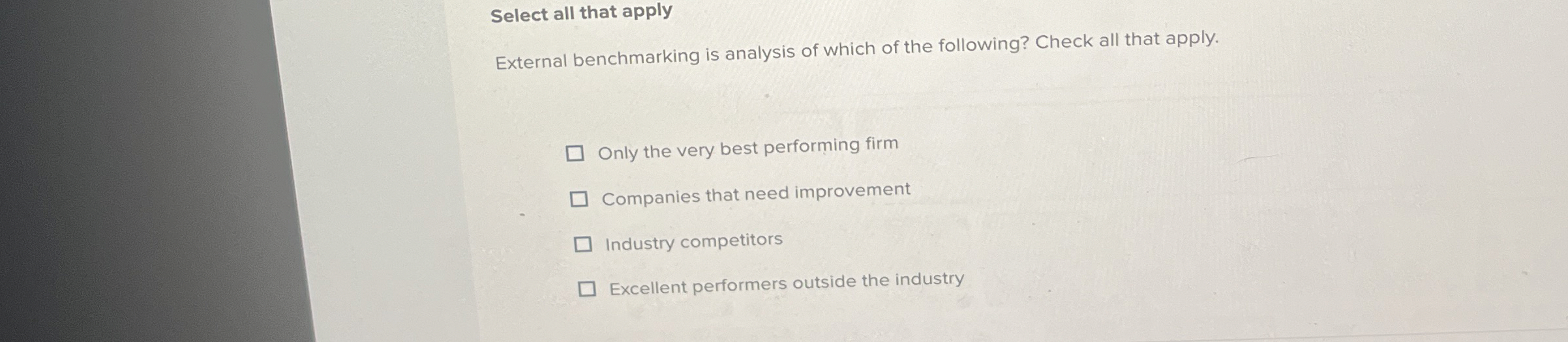 Solved Select all that applyExternal benchmarking is | Chegg.com