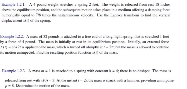 Solved Example 1.2.1. ﻿A 4 ﻿pound weight stretches a spring | Chegg.com