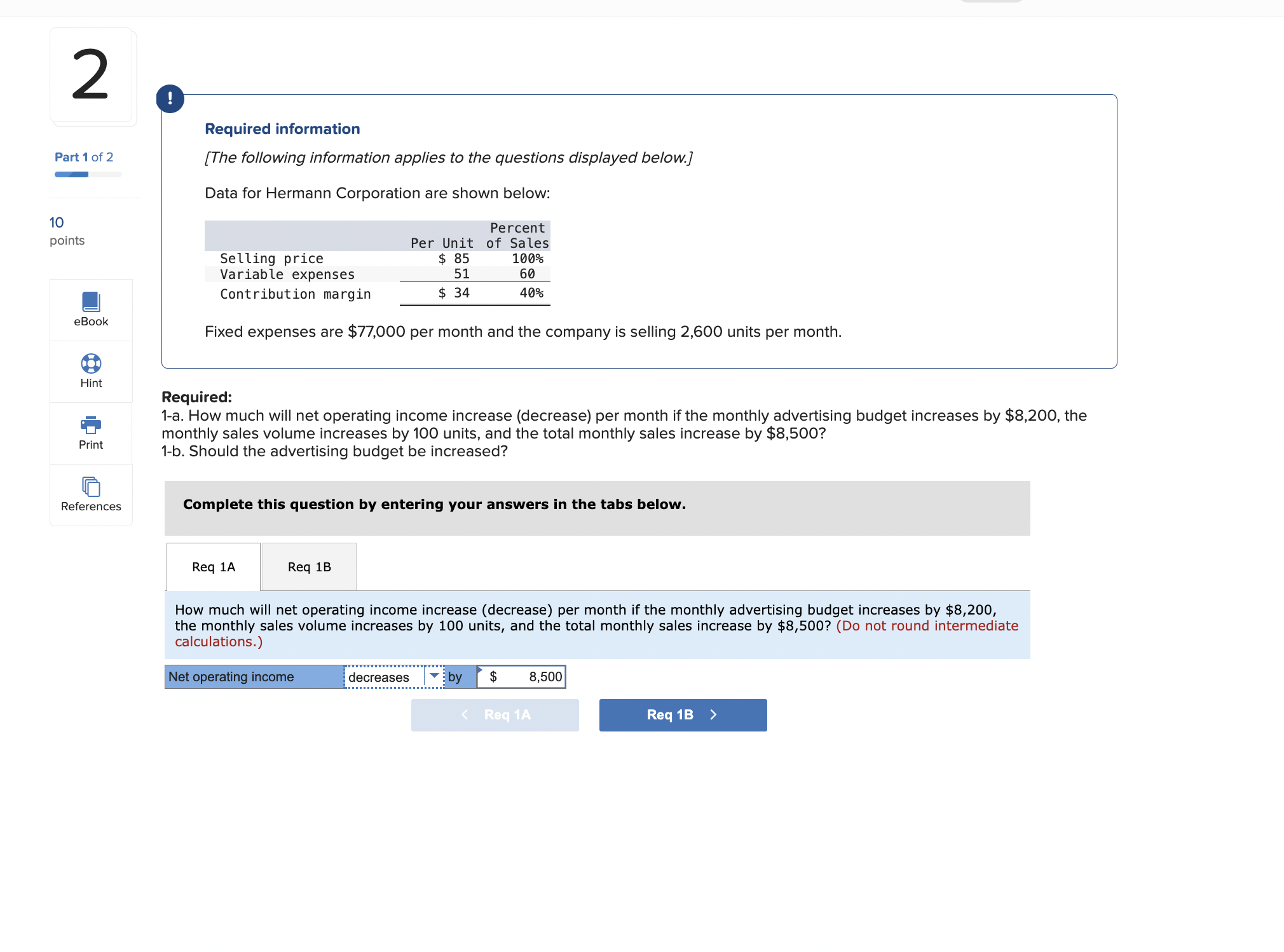 Solved Required informationRequired:1-a. ﻿How much will net | Chegg.com
