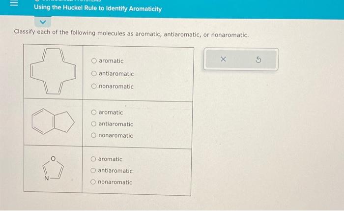 Solved Classify each of the following molecules as aromatic, | Chegg.com